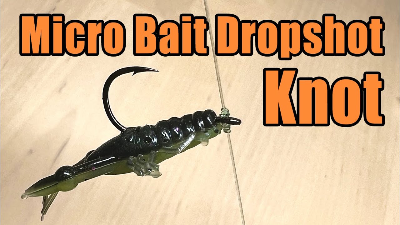 Dropshot Knot For Small Micro Finesse Baits – Moondog Bait Co